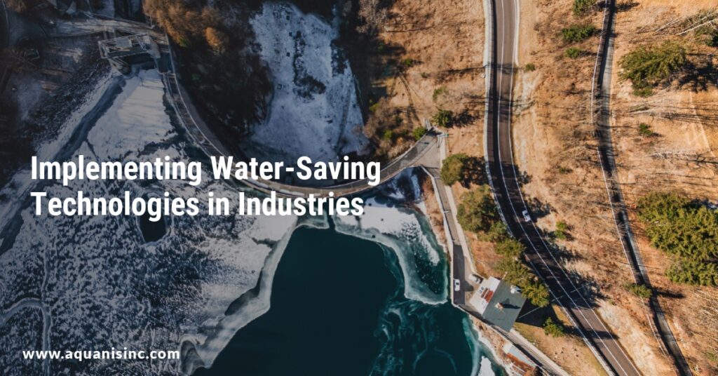 Implementing Water-Saving Technologies in Industries