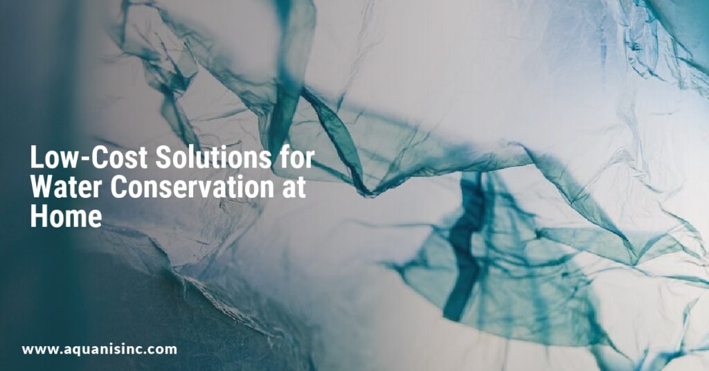 Low-Cost Solutions for Water Conservation at Home